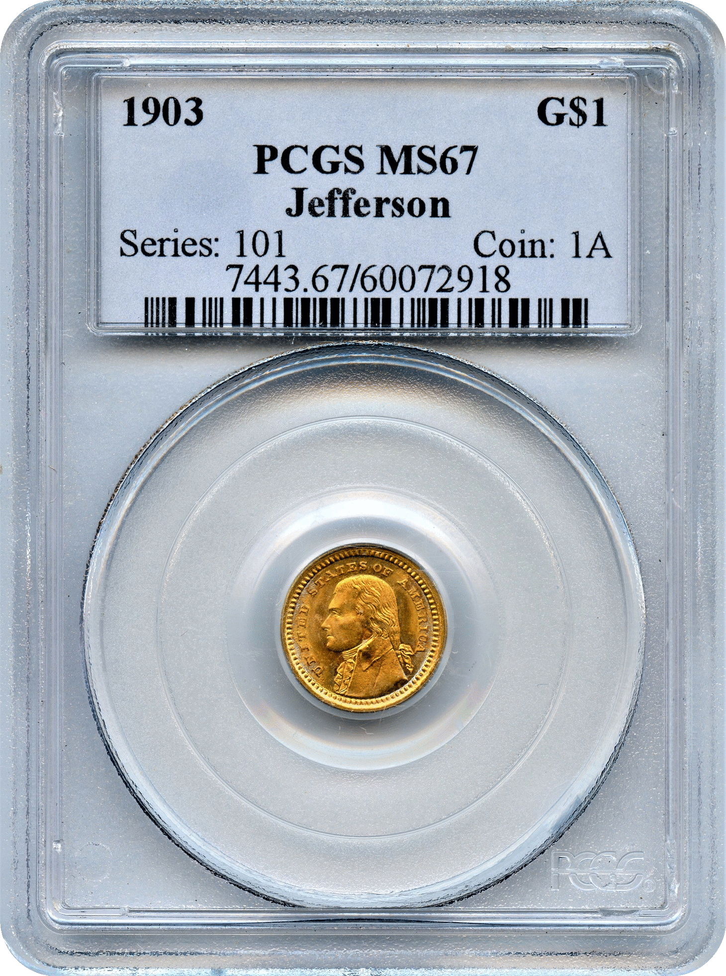 1903 Thomas Jefferson/Louisiana Purchase Gold $1 PCGS MS67 – First ...