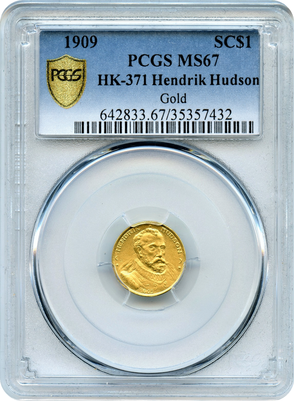 1909 Hudson Gold $1 HK-371 PCGS MS67 Minatge 100 Struck Matte Finish ...